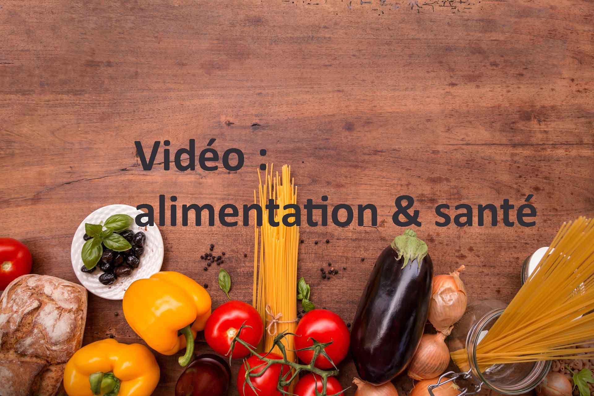 Vidéo : l'importance de l'alimentation pour la santé - Naturiel